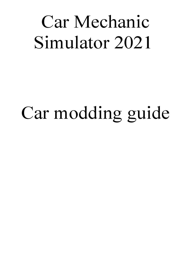 Car Mechanic Simulator 2021 Car Modding Guide | PDF | Computer File | Axle