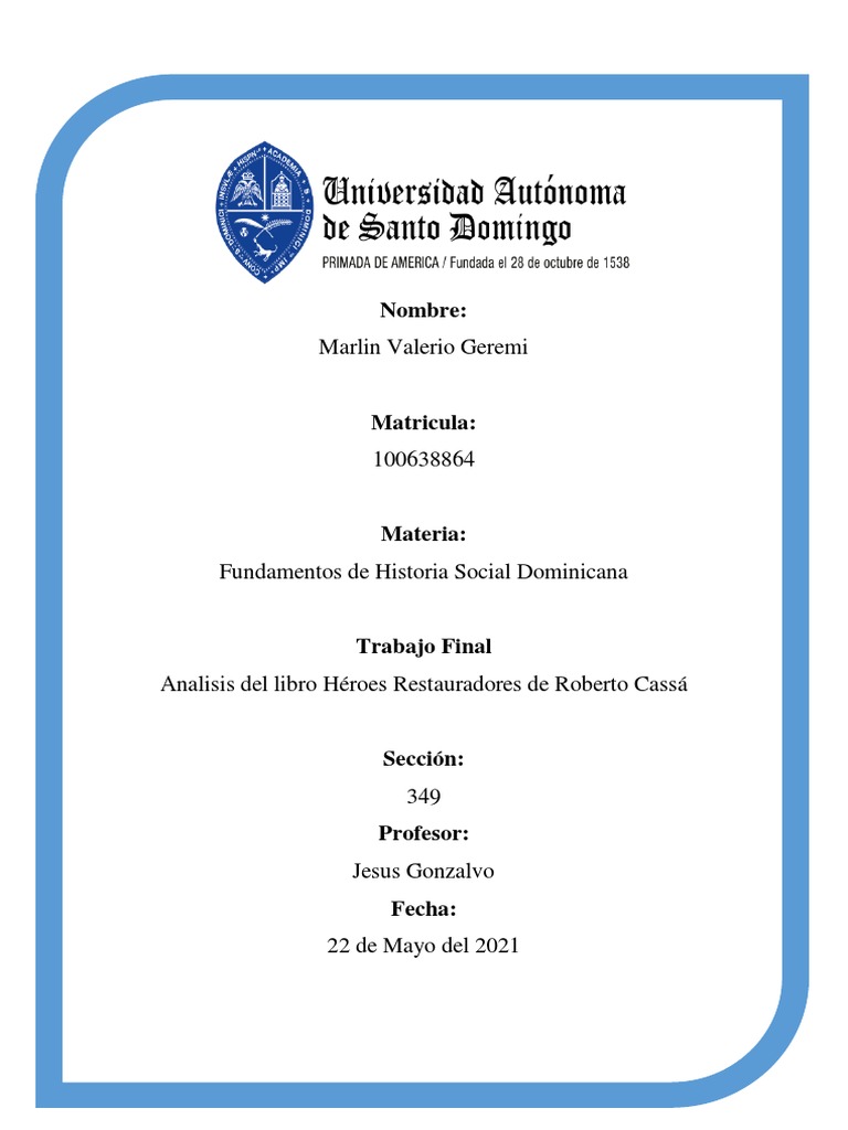 Analisis Del Libro Héroes Restauradores de Roberto Cassá | PDF | República Dominicana | España
