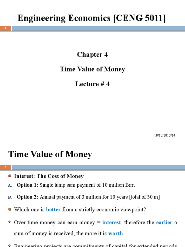 Engineering Economics (CENG 5011) : Time Value of Money Lecture # 4 ...