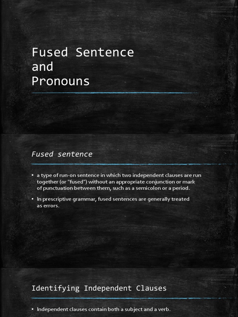 Fused Sentence & Pronouns | PDF | Syntax | Grammar