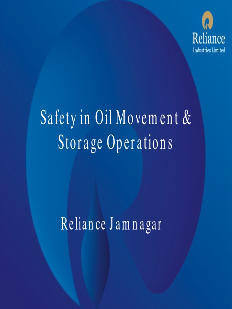 Safety in Oil Movement & Storage Operations: Reliance Jamnagar | PDF ...