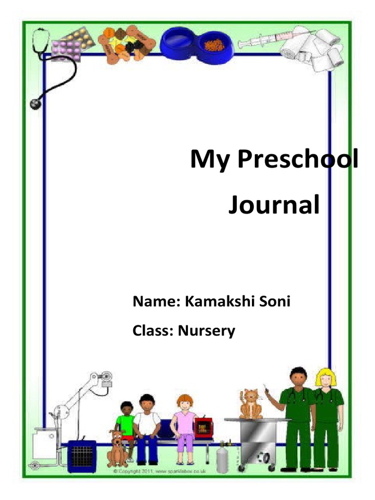 My Preschool Journal: Name: Kamakshi Soni Class: Nursery | PDF