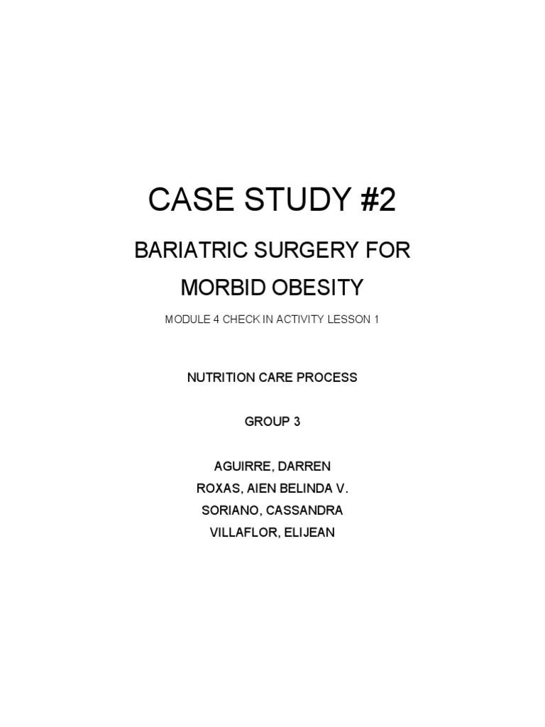 Group 3 - Case Study #2 - Bariatric Surgery For Morbid Obesity ...