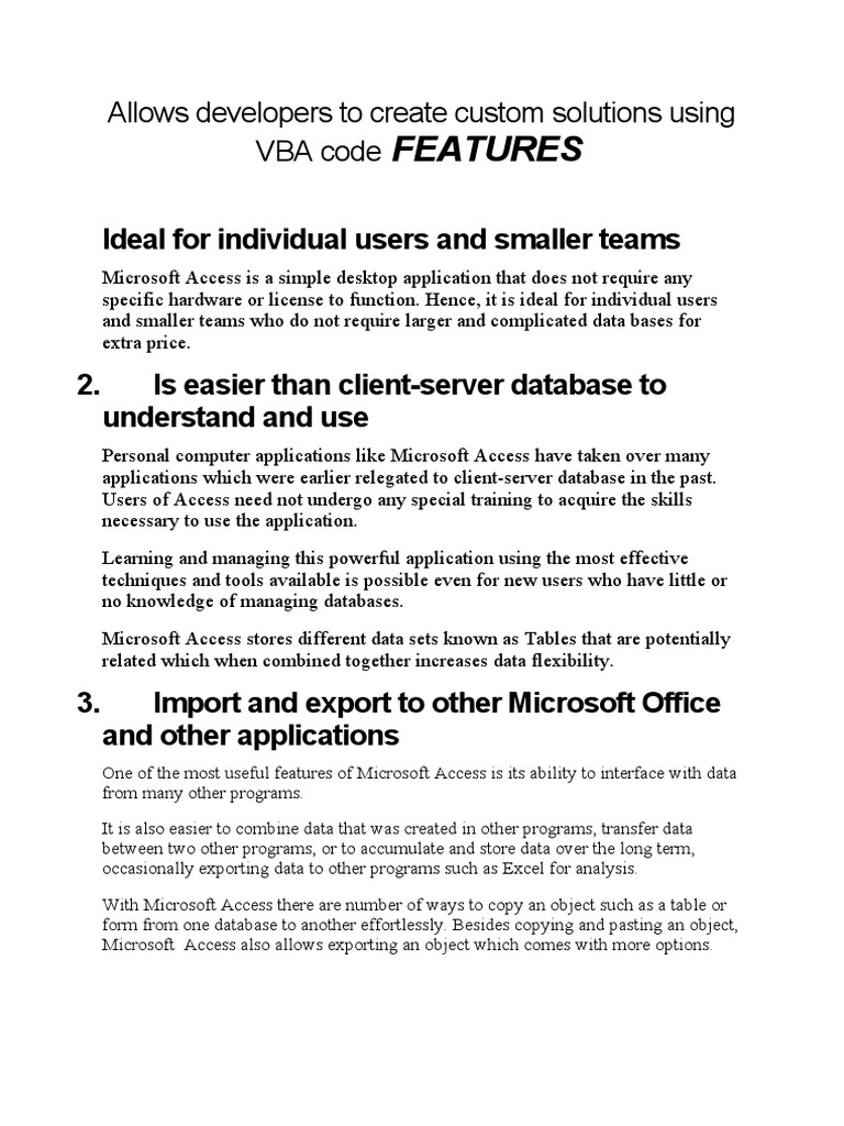 Features Allows Developers To Create Custom Solutions Using Vba Code