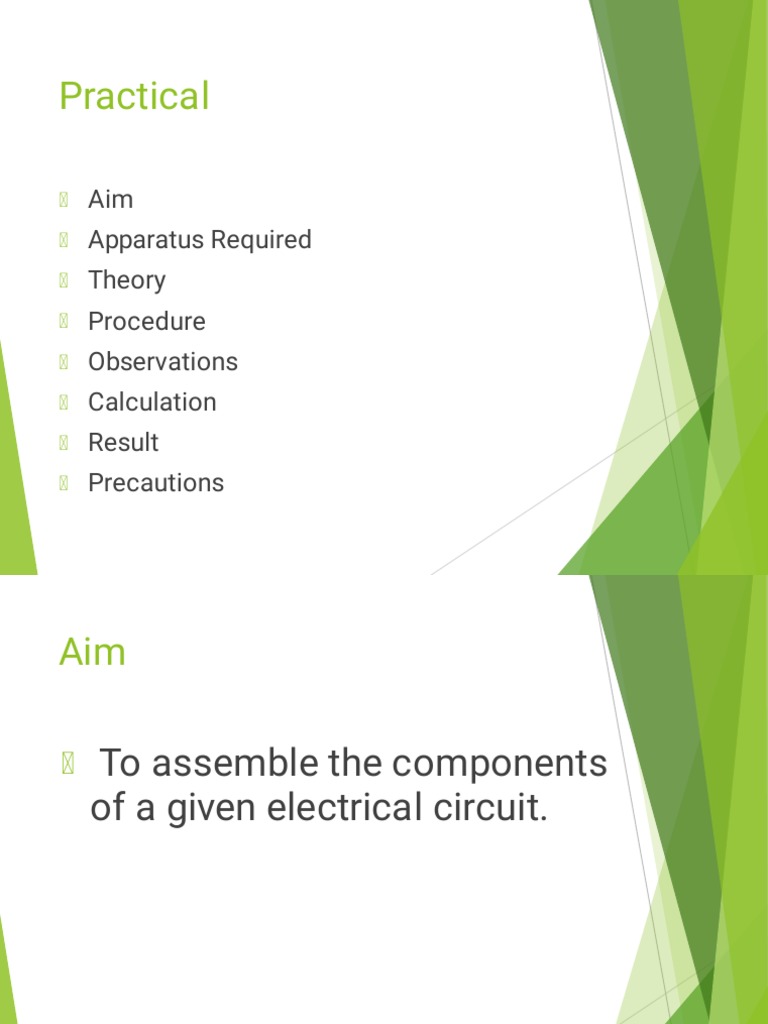 Practical: Aim Apparatus Required Theory Procedure Observations ...