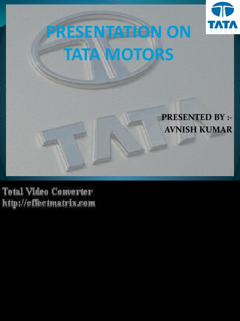 Presentation On Tata Motors | PDF | Vehicles | Transport