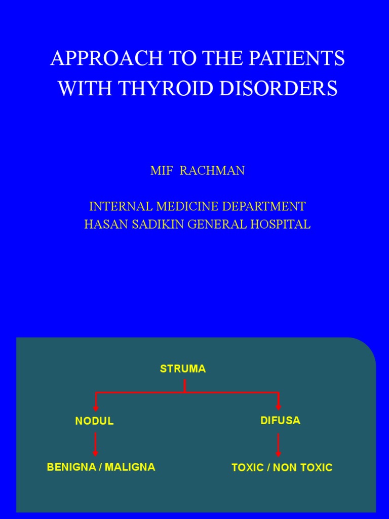 Approach Pada Pasien DGN Kelainan Tiroid | PDF | Hyperthyroidism | Thyroid