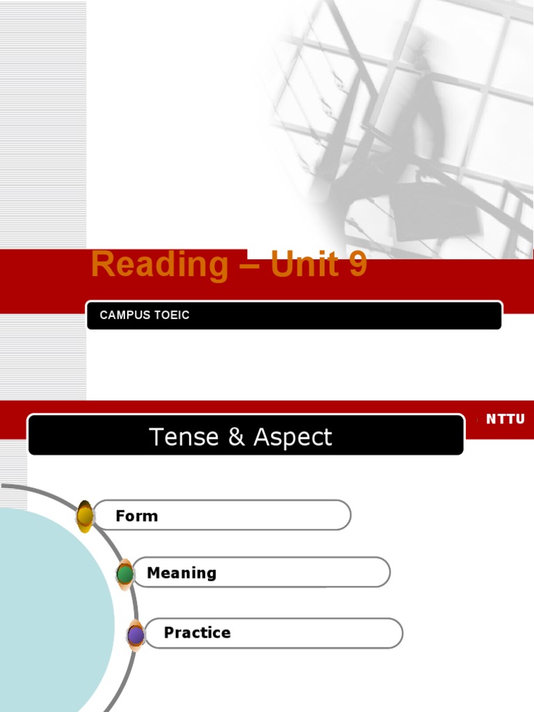 Reading - Unit 9: Campus Toeic | Download Free PDF | Grammatical Tense | Verb