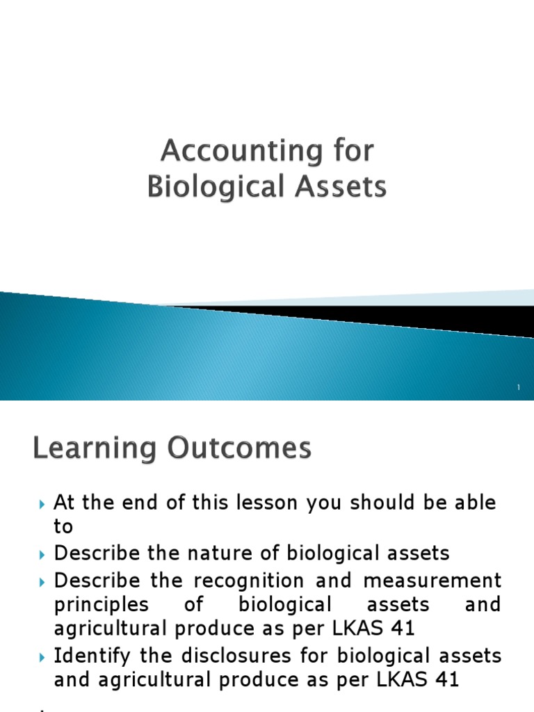 Accounting for Biological Assets under LKAS 41 | PDF | Agriculture ...