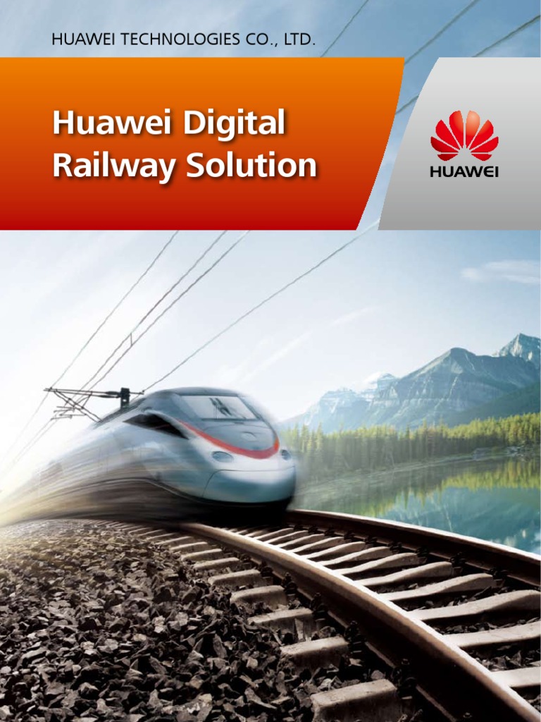 Huawei Digital Railway Solution 0825 | PDF | Computer Network | Lte ...