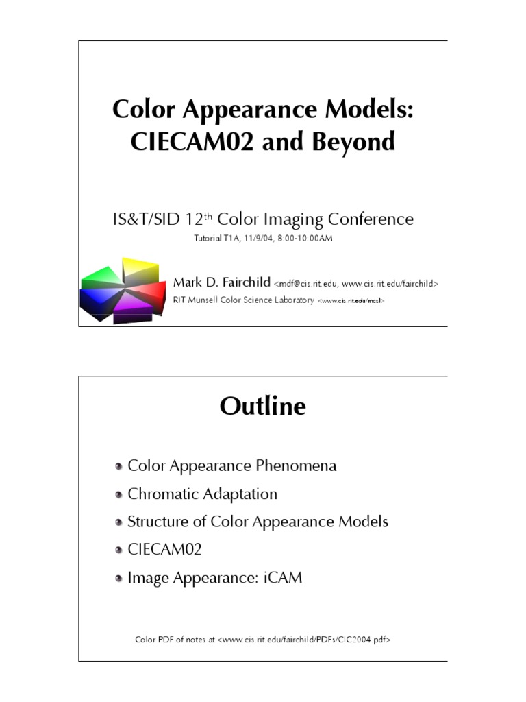 Color Appearance Models: CIECAM02 and Beyond: IS&T/SID 12 Color Imaging ...