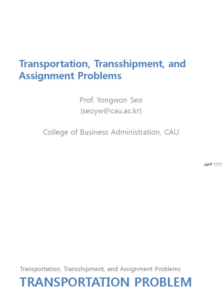 Transportation, Transshipment, and Assignment Problems | PDF | Applied ...