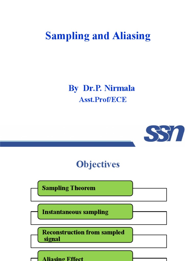 Sampling and Aliasing: by Dr.P. Nirmala | PDF | Sampling (Signal Processing) | Spectral Density
