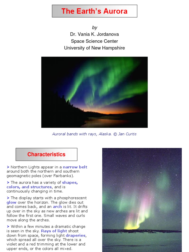 The Earth's Aurora: Dr. Vania K. Jordanova Space Science Center ...