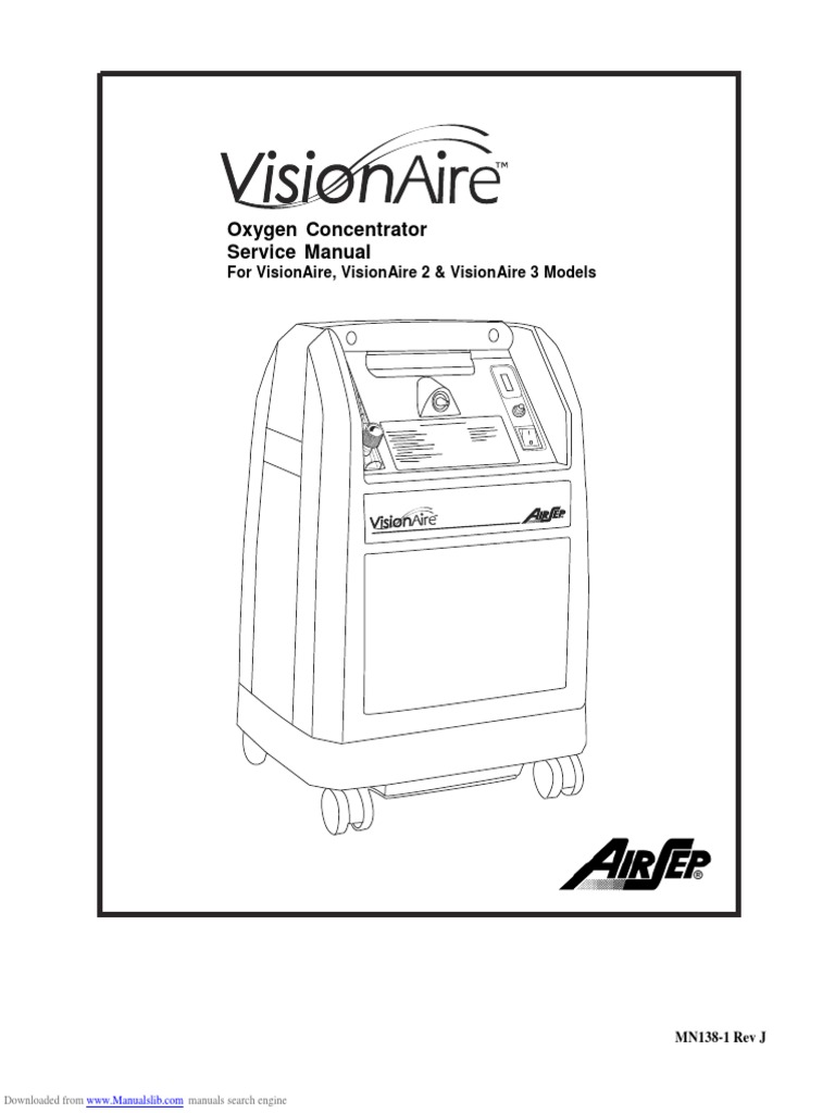 Oxygen Concentrator Service Manual: For Visionaire, Visionaire 2 ...
