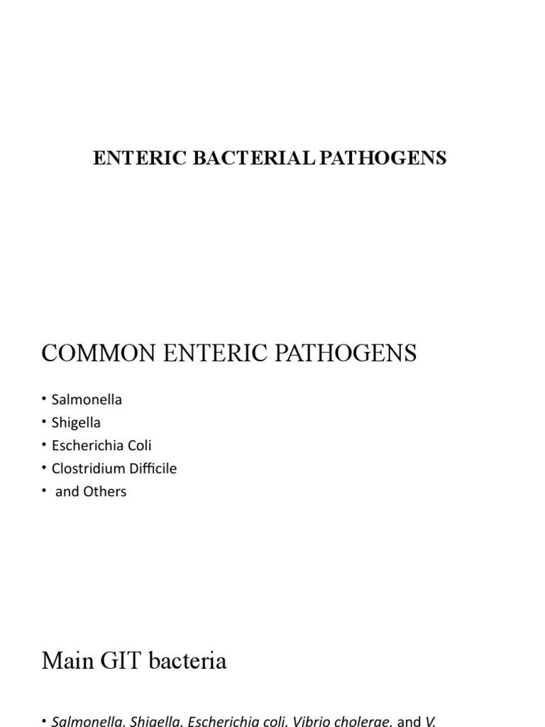 Common Enteric Bacterial Pathogens: Characteristics, Transmission ...