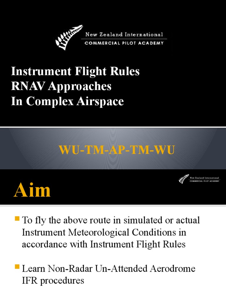 Instrument Flight Rules RNAV Approaches in Complex Airspace: Wu-Tm-Ap ...