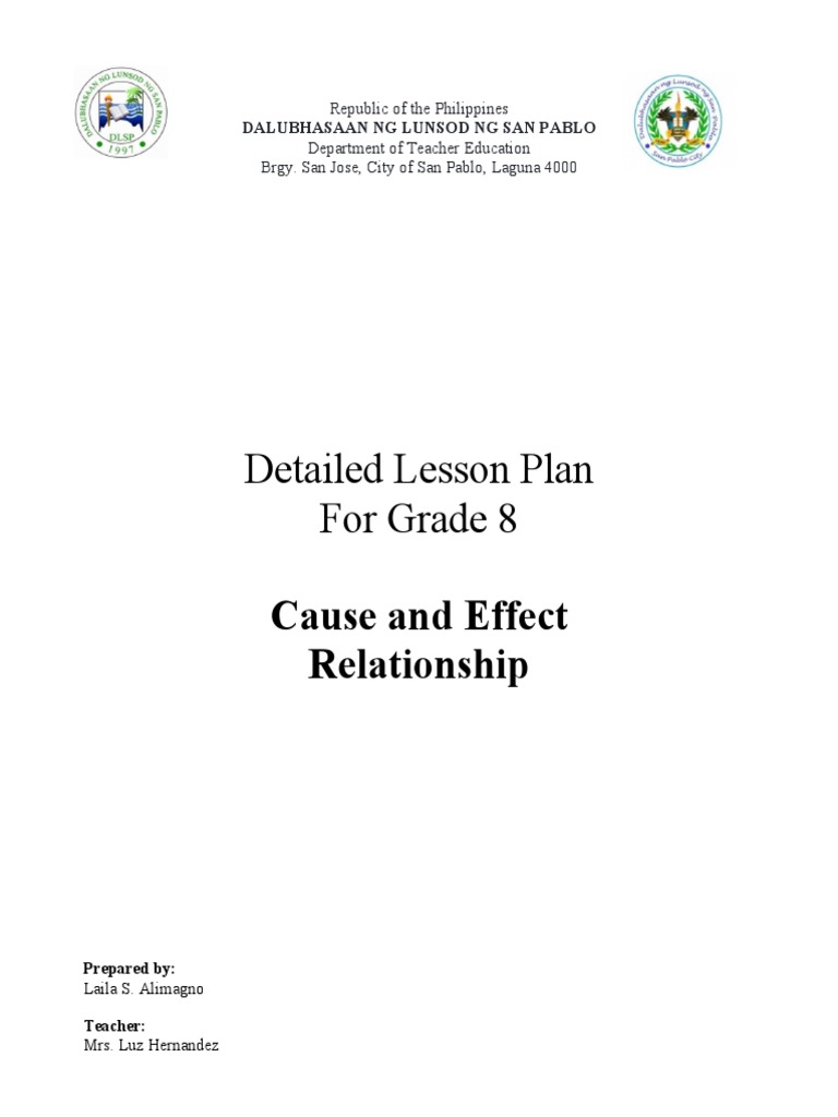 Detailed Lesson Plan For Grade 8: Cause and Effect Relationship | PDF ...