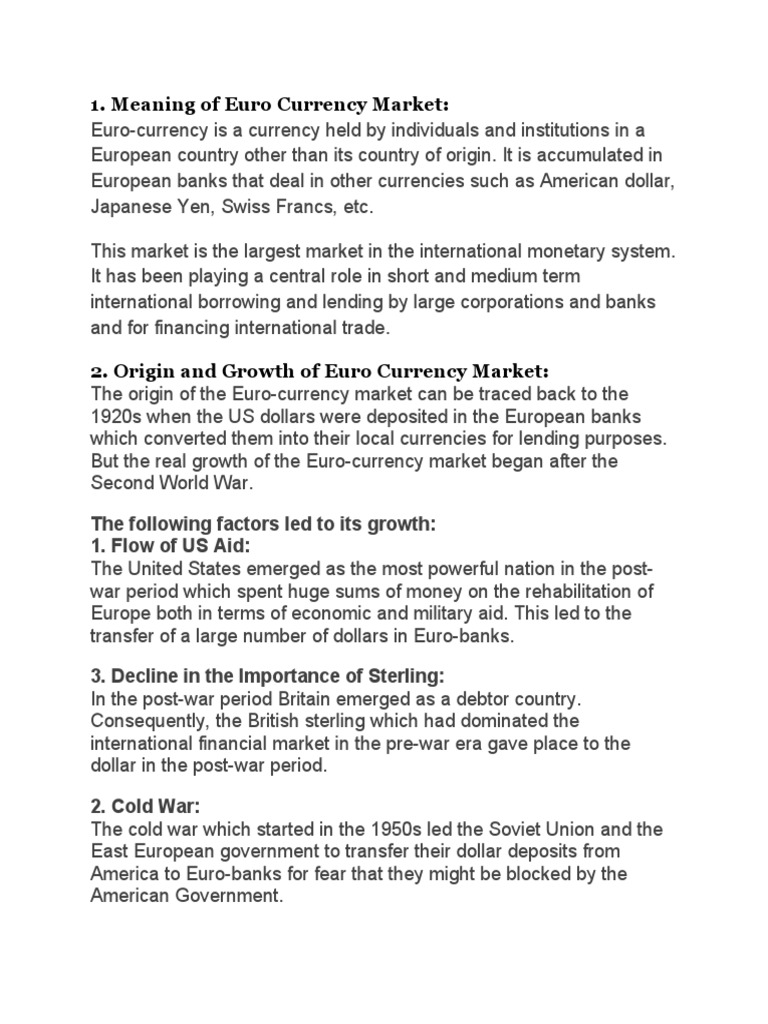 Meaning of Euro Currency Market:: The Following Factors Led To Its ...