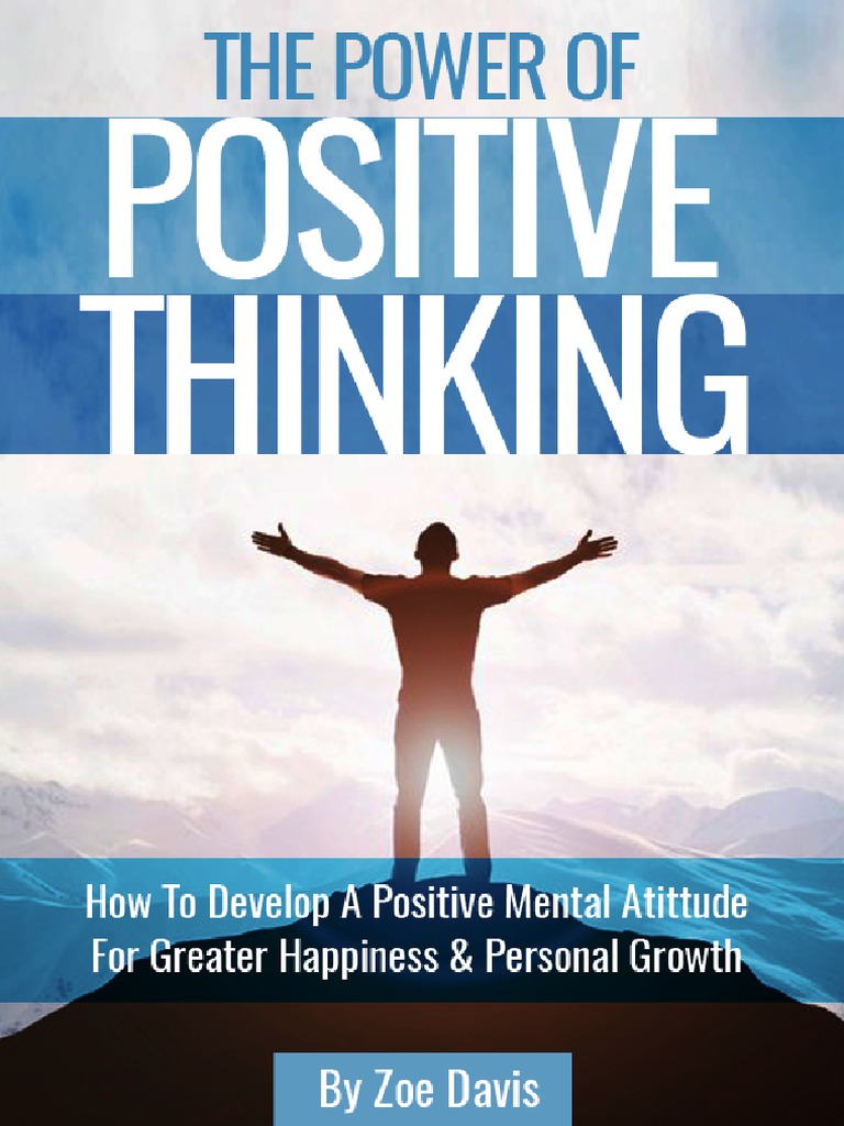 Positive Thinking for Personal Growth | PDF | Optimism | Thought