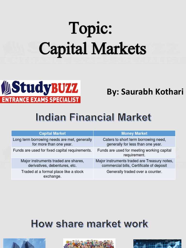 Topic: Capital Markets: By: Saurabh Kothari | PDF | Stocks | Capital Market