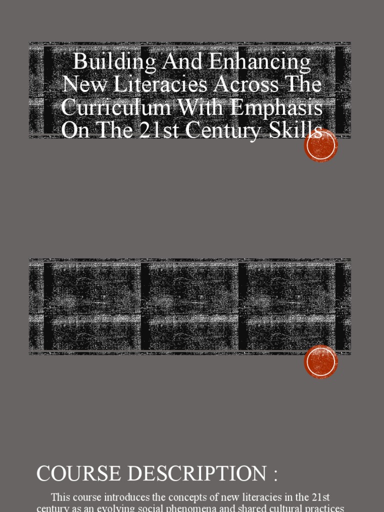 Building and Enhancing New Literacies Across The Curriculum With ...