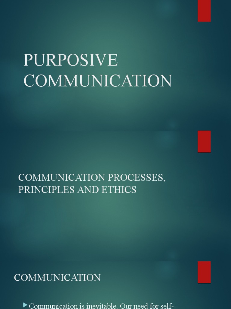 Principles and Ethics of Purposive Communication | PDF | Communication ...