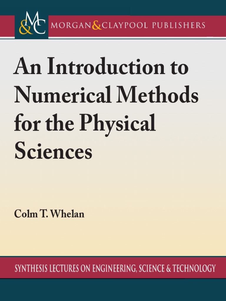 An Introduction To Numerical Methods For The Physical Sciences | PDF ...