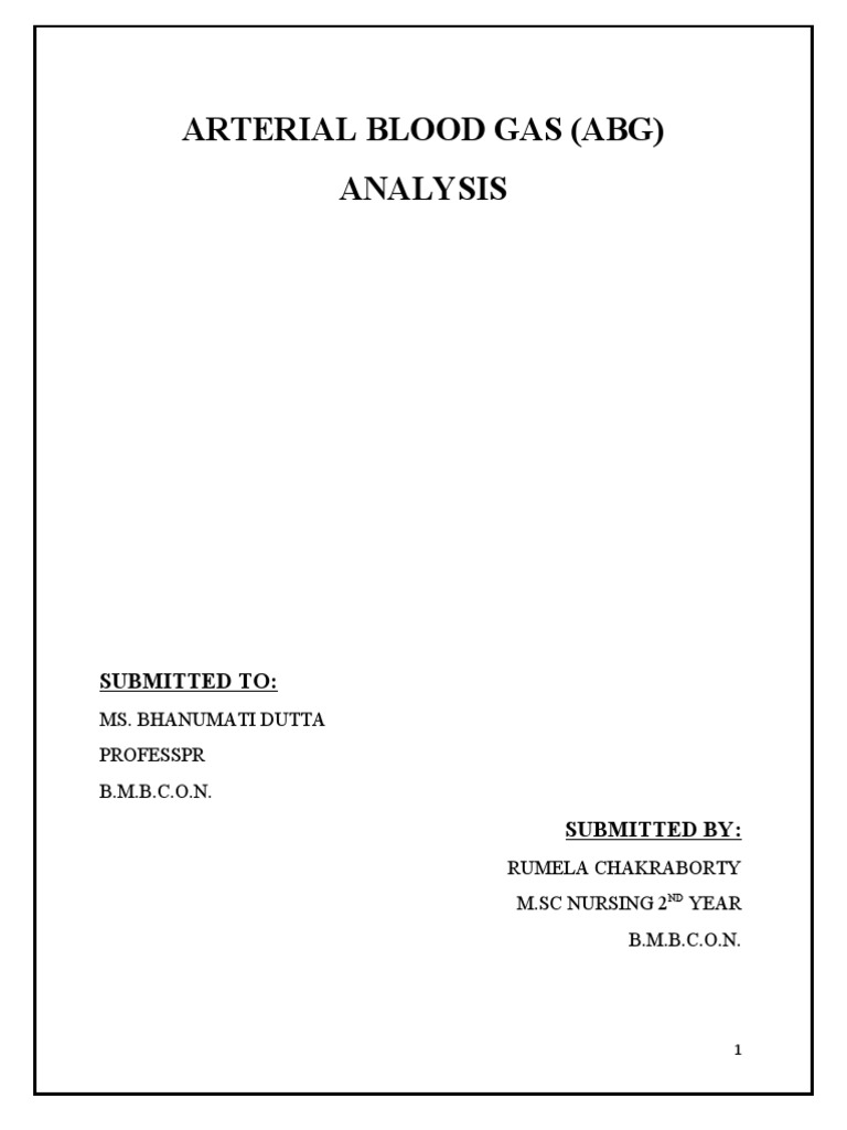 Arterial Blood Gas (Abg) Analysis: Submitted To | PDF | Bicarbonate ...