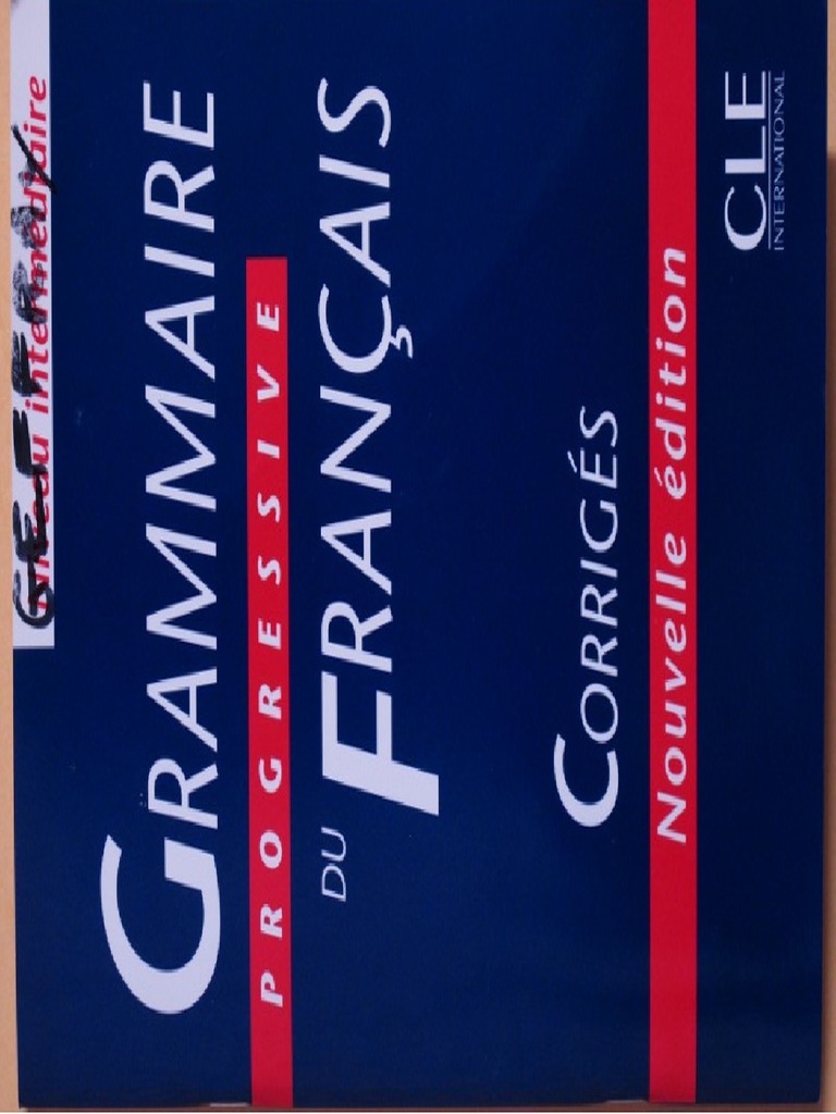 Grammaire Progressive Du Français, Niveau Intermédiare - Corrigés by ...