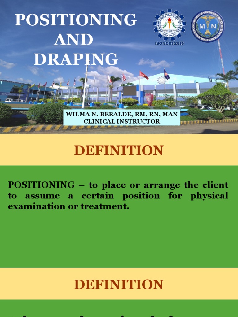 Positioning AND Draping: Wilma N. Beralde, RM, RN, Man Clinical ...