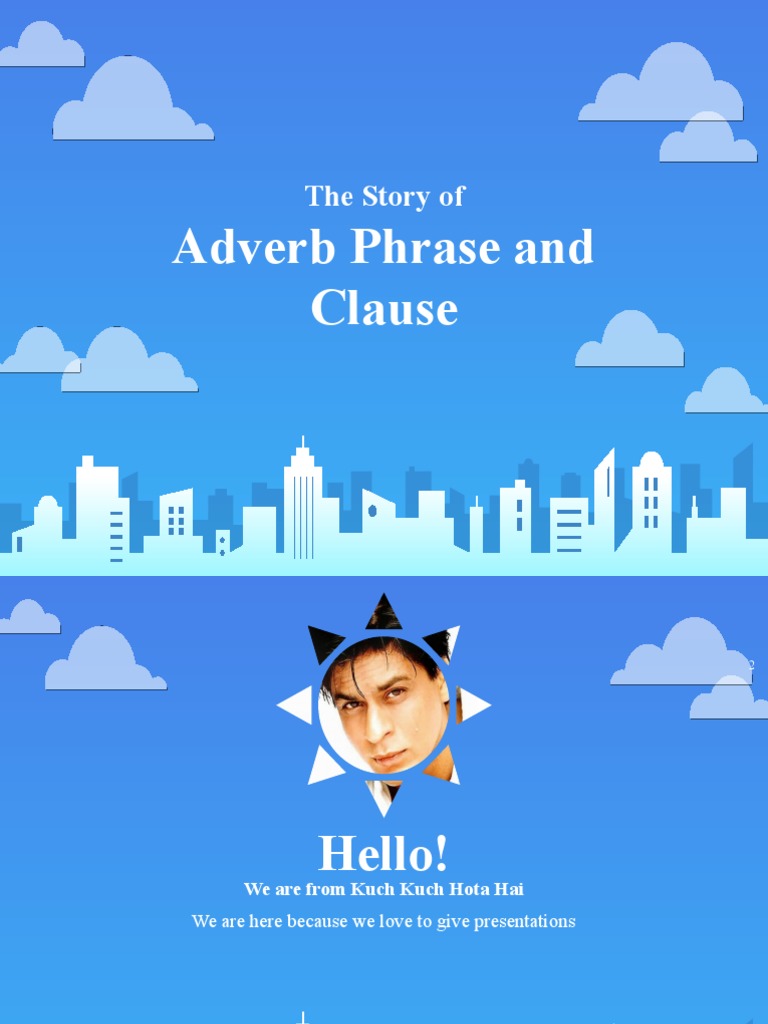Adverb Phrase and Clause: The Story of | Download Free PDF | Adverb ...