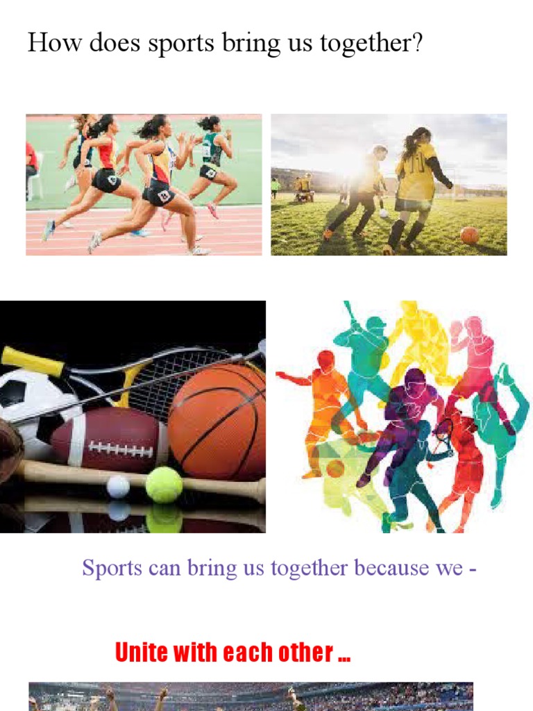 How Does Sports Bring Us Together | PDF | Sports & Recreation