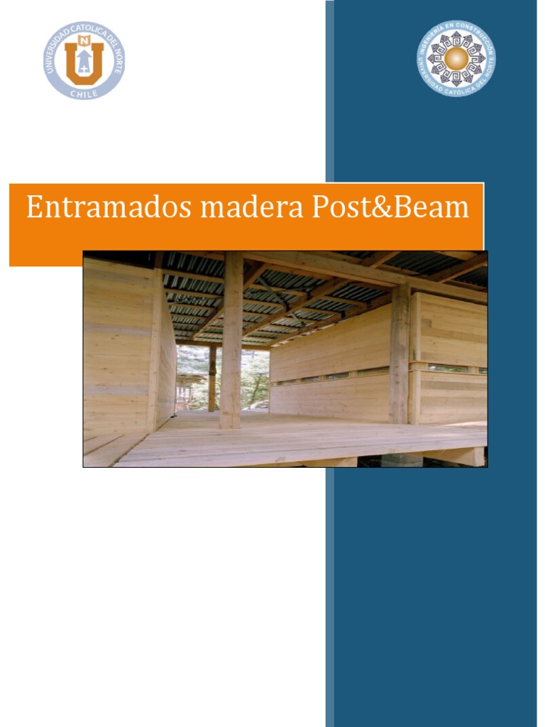 Entramados de Madera Post&Beam | PDF | Fundación (Ingeniería) | Hormigón
