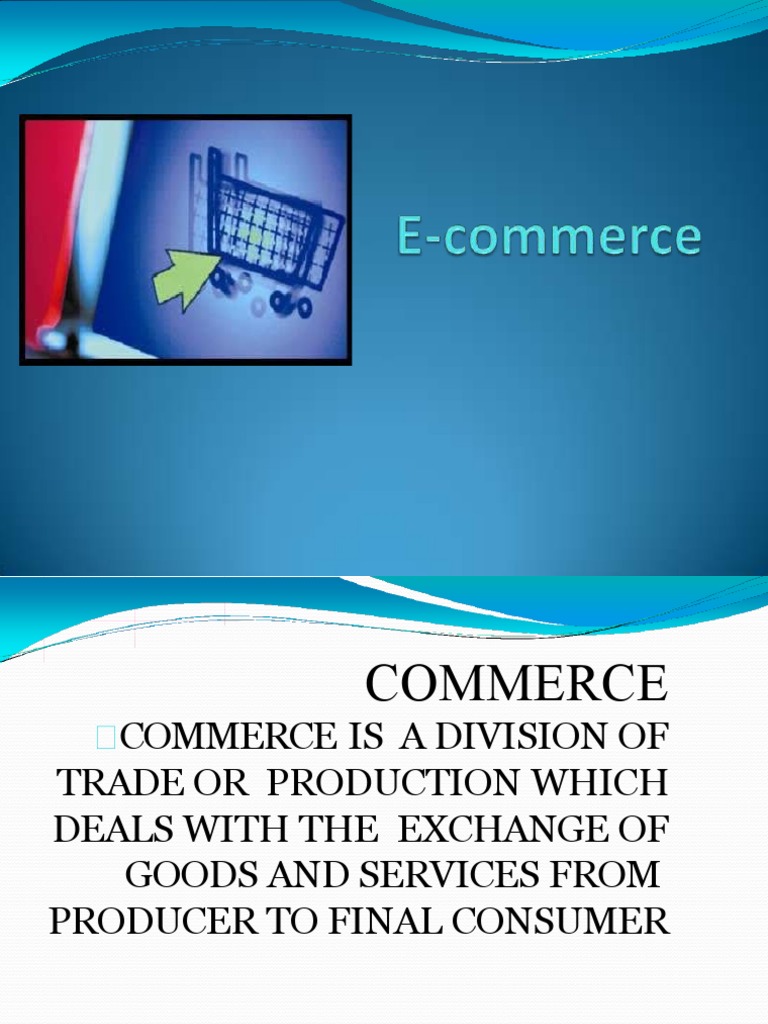 Ecommerce Module 1 | PDF | E Commerce | Electronic Business