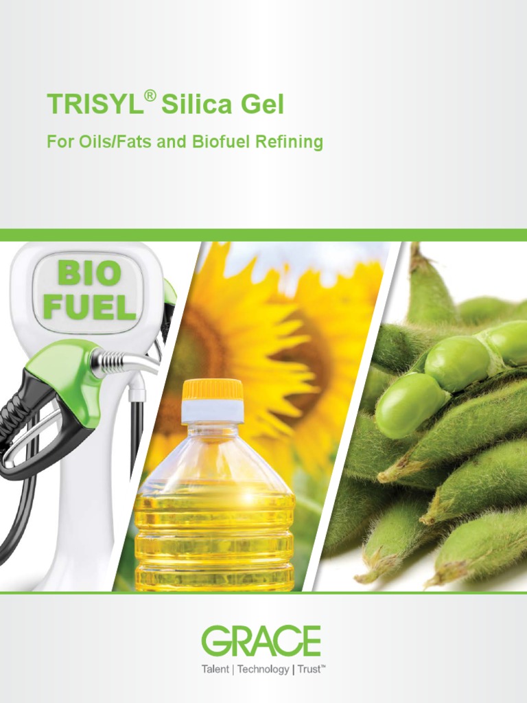 Trisyl Silica Gel: For Oils/Fats and Biofuel Refining | PDF | Silicon ...