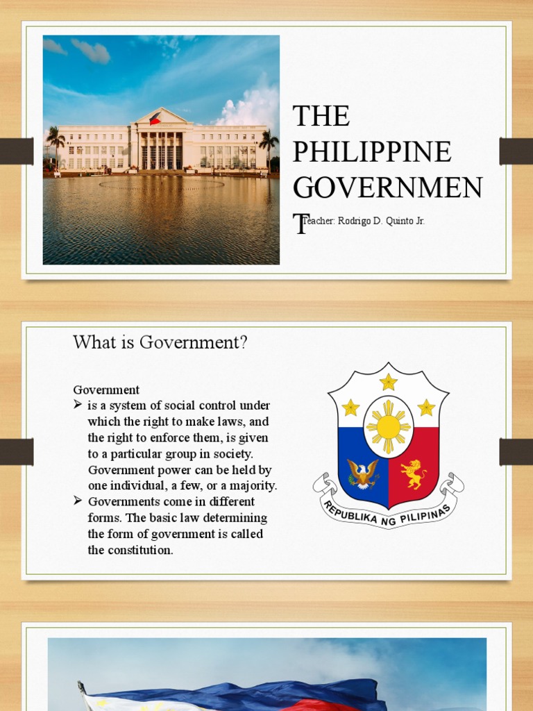 THE Philippine Governmen T: Teacher: Rodrigo D. Quinto JR | PDF | Prime ...