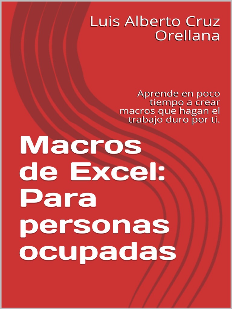 Macros de Excel y VBA - para Personas Ocupadas - Aprende en Poco Tiempo ...