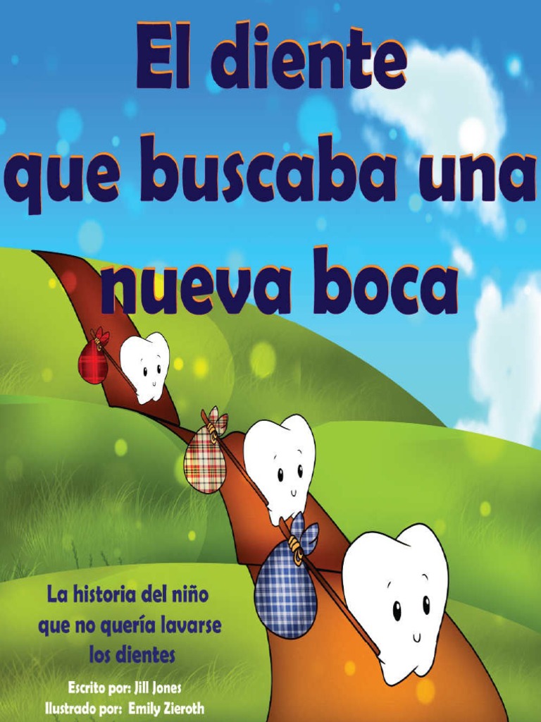 Libro Infantil - El Diente Que Buscaba Una Nueva Boca - La Historia Del ...