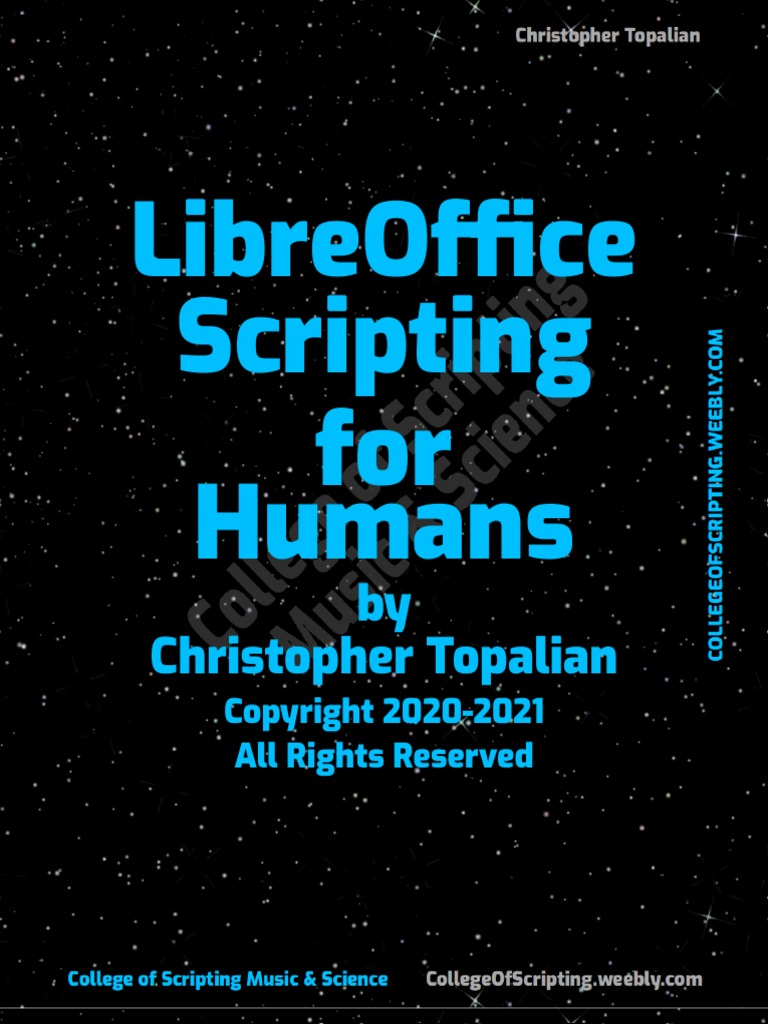 LibreOffice Scripting For Humans by Christopher Topalian | PDF | Scripting Language | Java ...