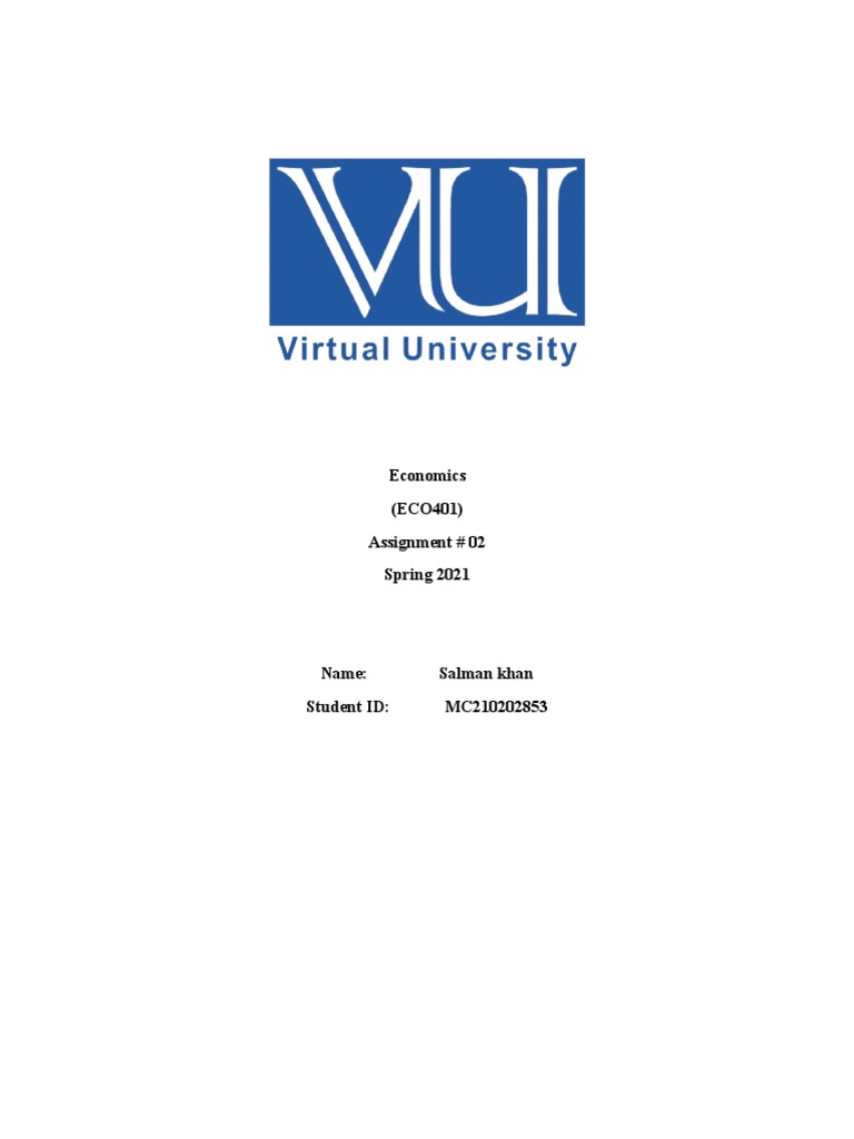 Economics (ECO401) Assignment # 02 Spring 2021 | PDF