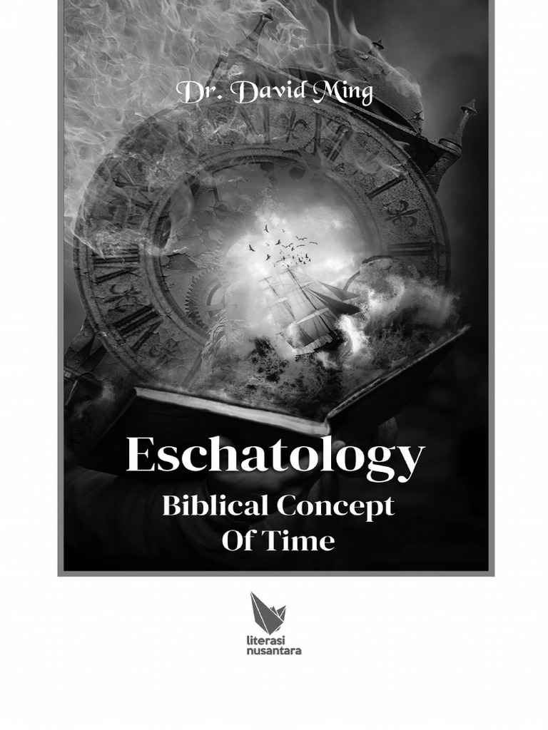 Eschatology Biblical Concept of Time | PDF Eschatology Biblical Concept of Time | PDF