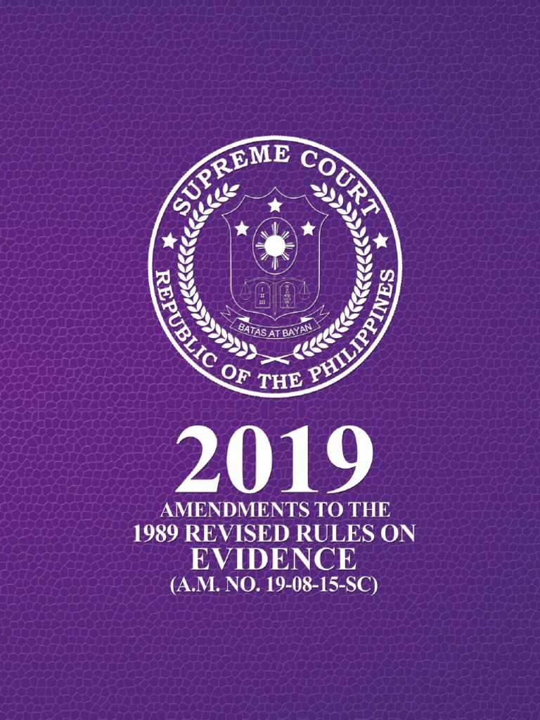 2019 Rules On Evidence | PDF | Evidence (Law) | Witness