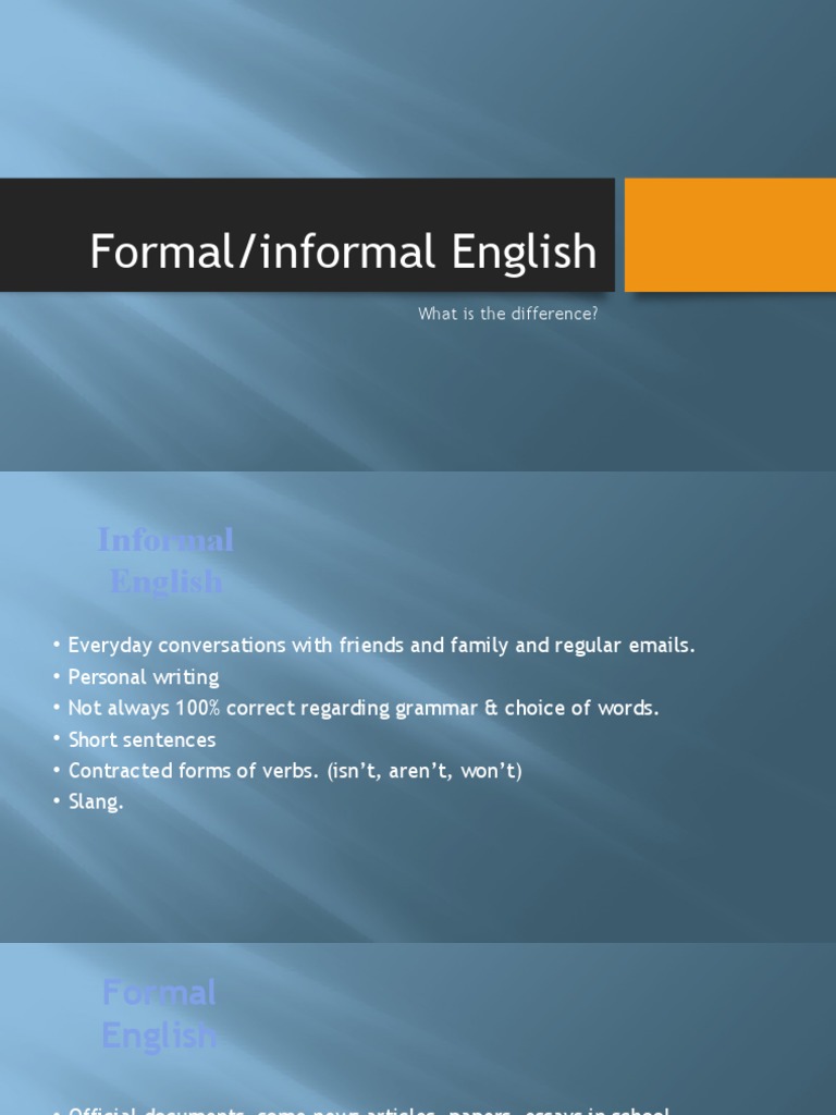 Formal and Informal Register | PDF | Language Arts & Discipline | Wellness