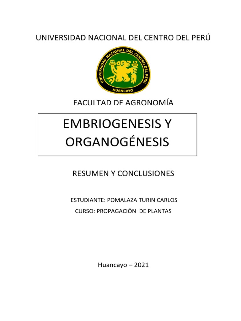 Embriogénesis y Organogénesis: Factores que influyen en la formación de ...