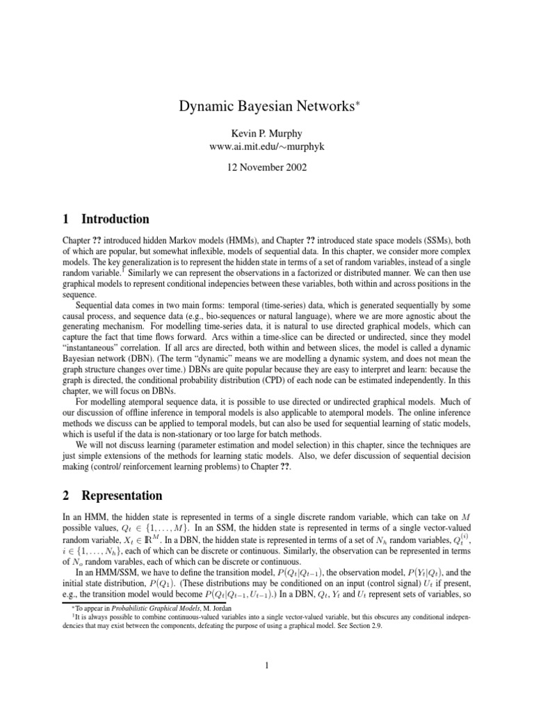 Dynamic Bayesian Networks: Kevin P. Murphy WWW - Ai.mit - Edu/ Murphyk 12 November 2002 | PDF ...