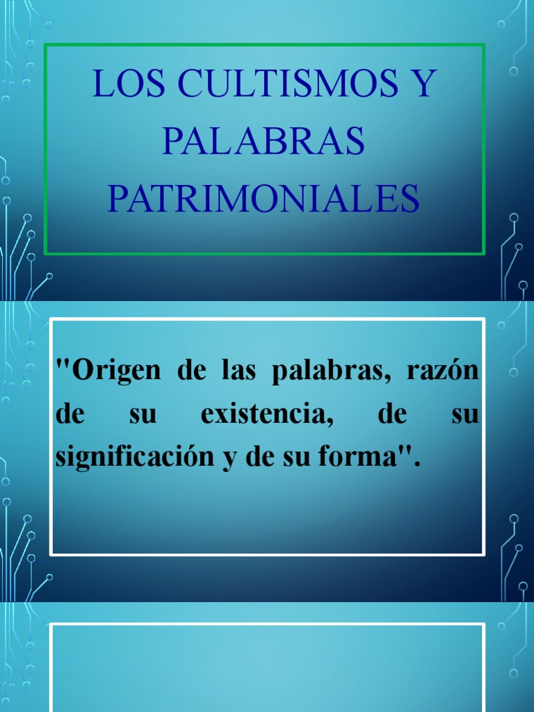 Los Cultismos y Palabras Patrimoniales | PDF | latín | Lengua griega
