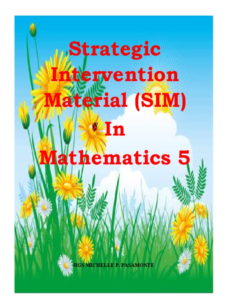 Strategic Intervention Material (SIM) in Mathematics 5: Jigs Michelle P ...