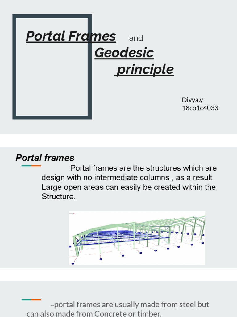 Portal Frames Geodesic Principle: Divya.y 18co1c4033 | PDF | Framing ...