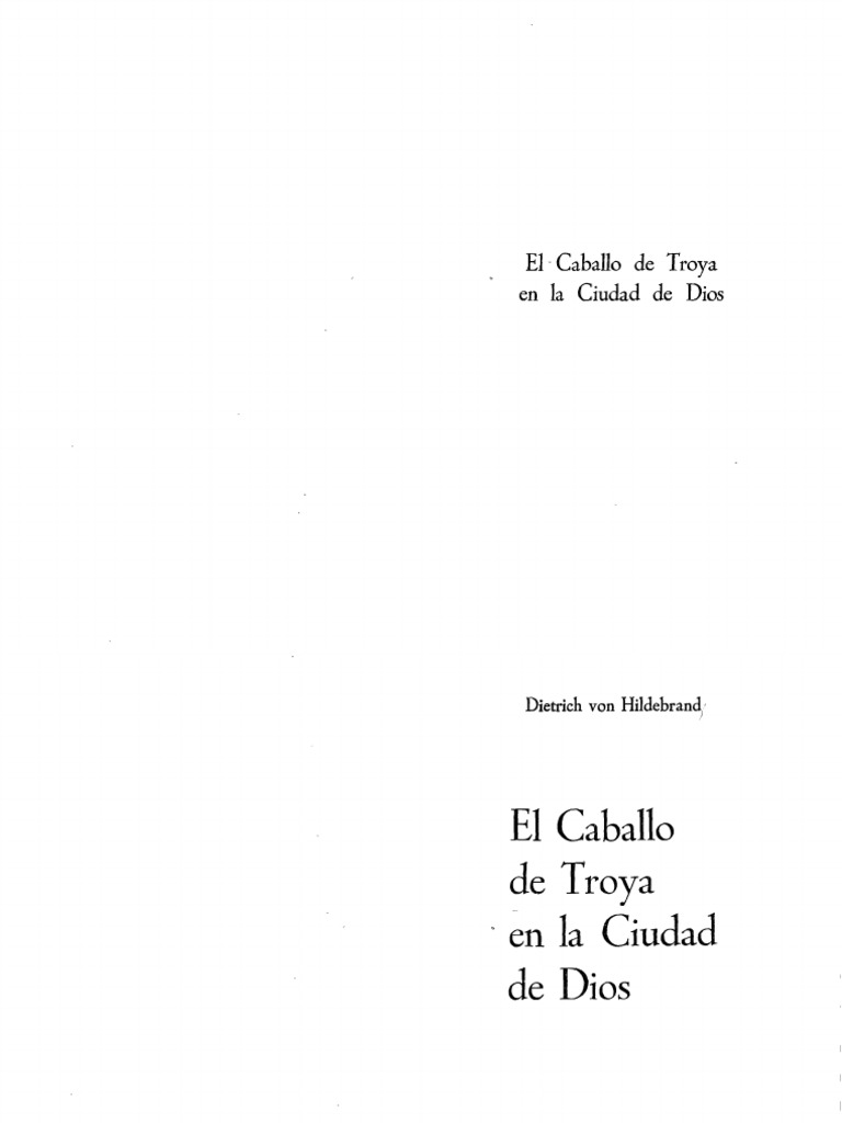 Von Hildebrand - El Caballo de Troya en La Ciudad de Dios | PDF Von Hildebrand - El Caballo de Troya en La Ciudad de Dios | PDF